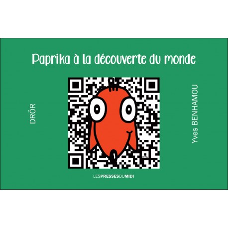 Paprika à la découverte du monde de Luc Patentreger alias Drör et Yves ...