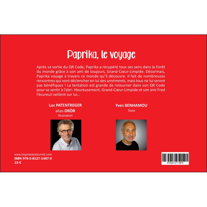 Paprika, le voyage de Luc Patentreger alias Drör et Yves Benhamou